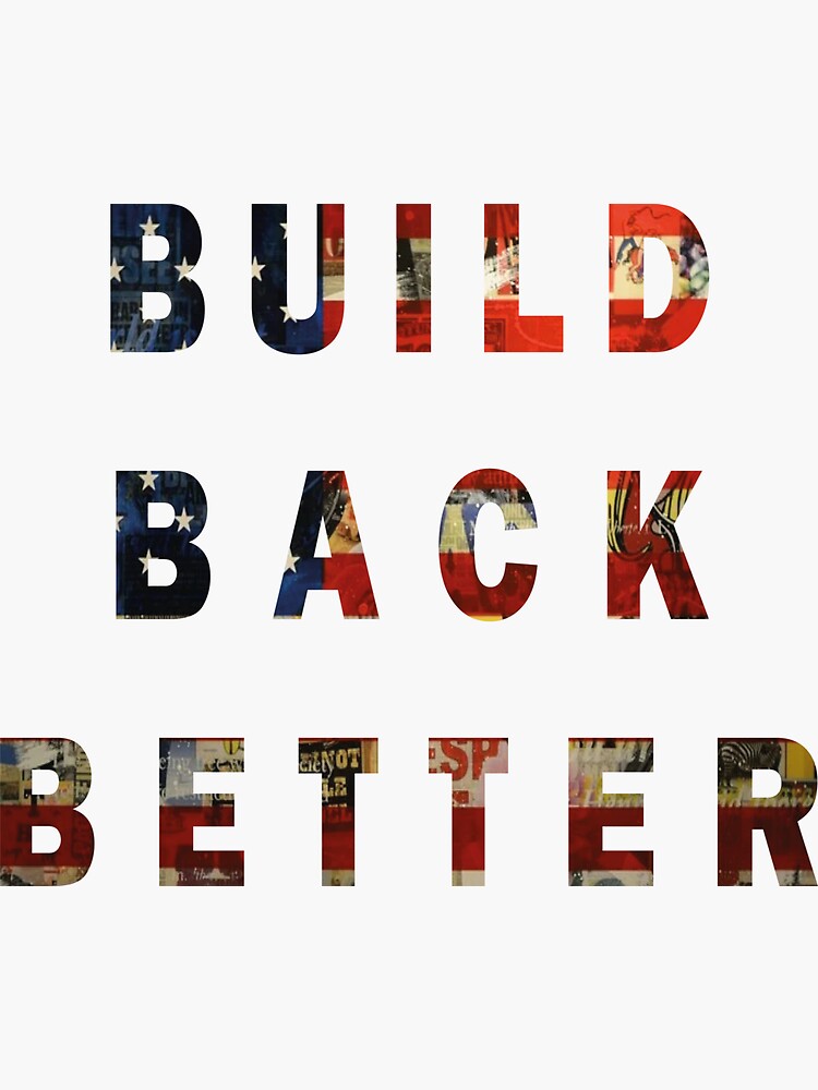 "Build Back Better" Sticker for Sale by hassane1980 | Redbubble