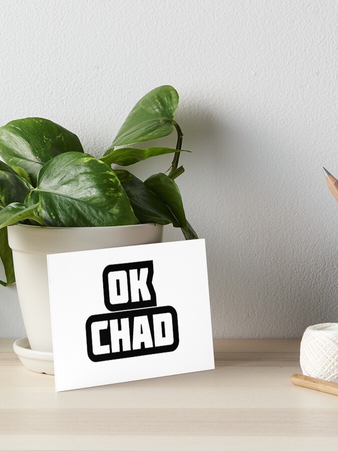 "OK CHAD meme text" Art Board Print for Sale by SummerCy | Redbubble
