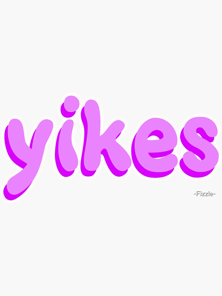 "yikes sticker" Sticker for Sale by -Fizzle- | Redbubble