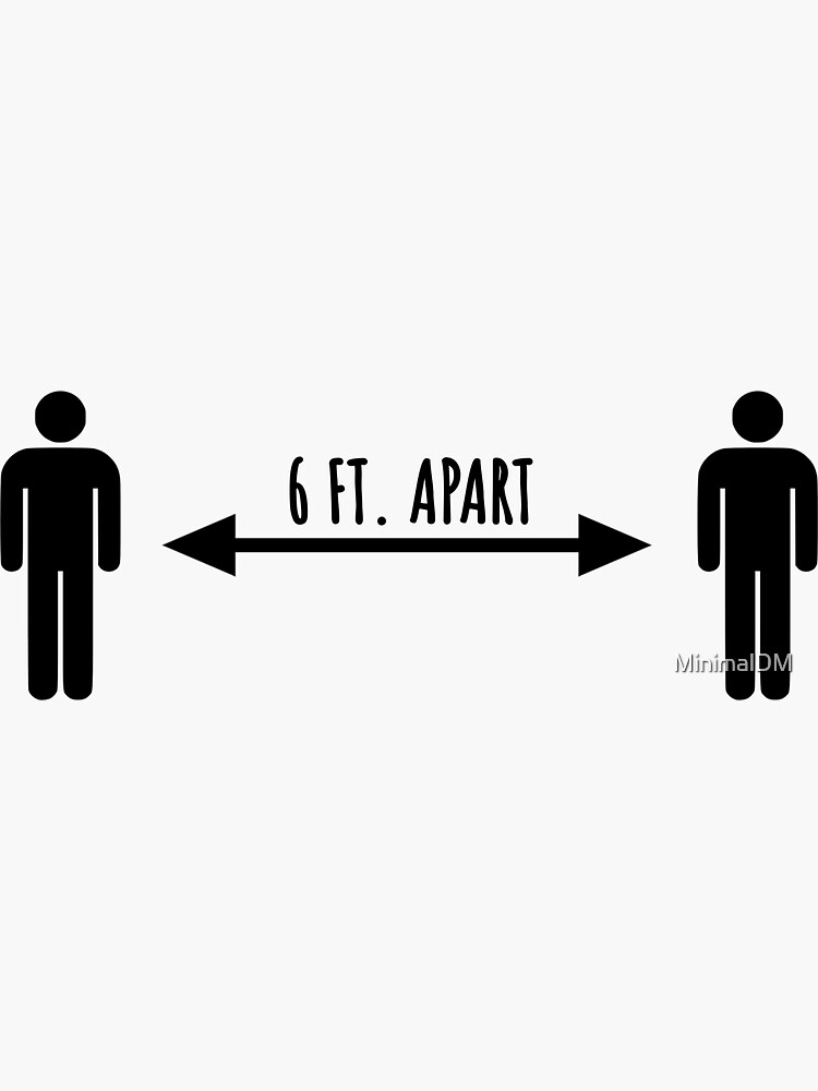 "6 ft. Apart Minimal Design for social distancing" Sticker for Sale by ...