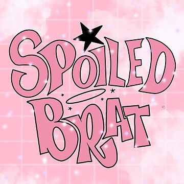 "Spoiled Brat" Art Board Print for Sale by RJODesign | Redbubble