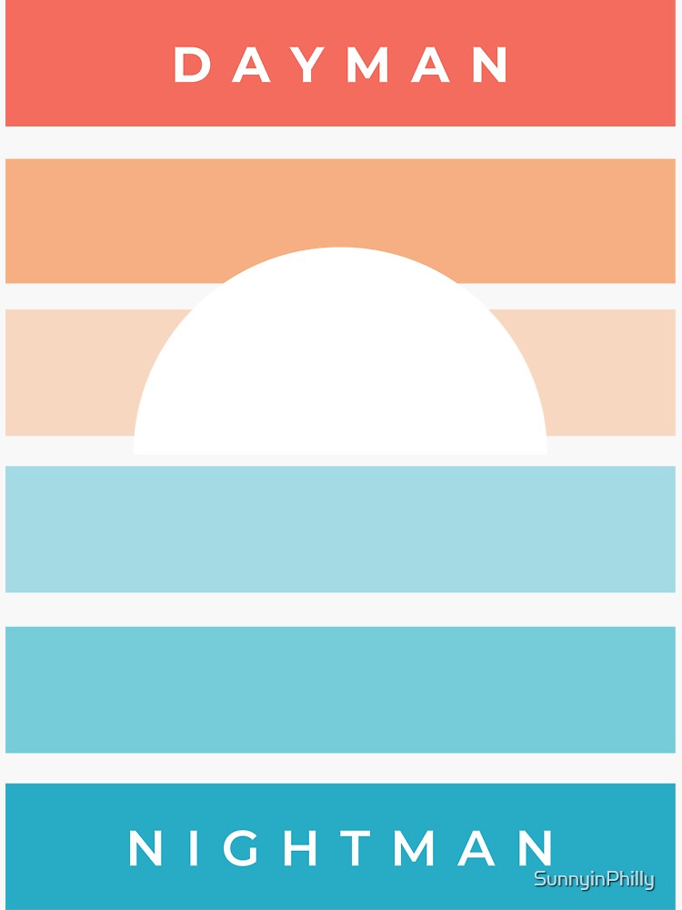 "DAYMAN NIGHTMAN - It's Always Sunny" Sticker for Sale by SunnyinPhilly ...