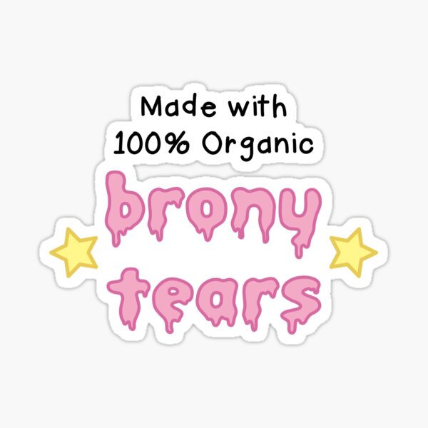 "brony tears" Sticker by hellohappy | Redbubble