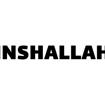 "Inshallah - If God Wills - Black English Text" Socks for Sale by ...