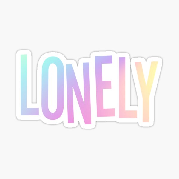 "Holographic Lonely" Sticker for Sale by spicynudo | Redbubble