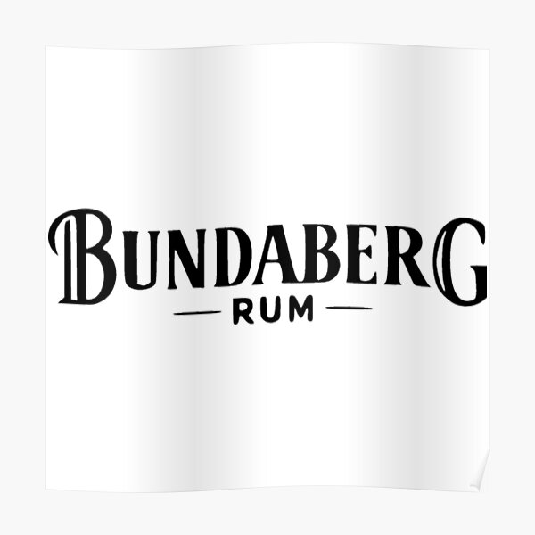Bundaberg Rum Posters | Redbubble