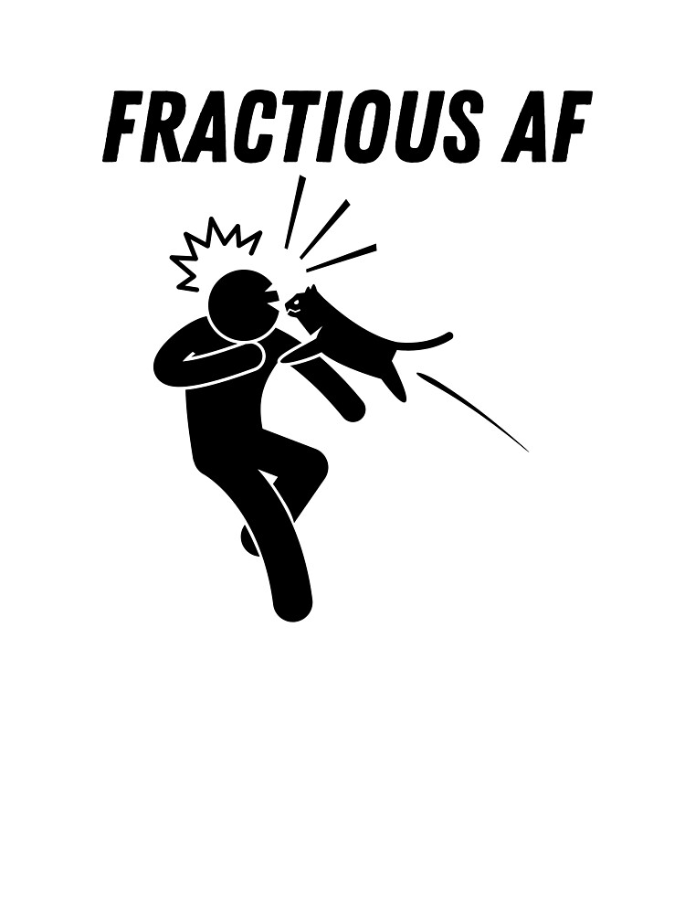 "Fractious AF" Poster by FLHeifer | Redbubble