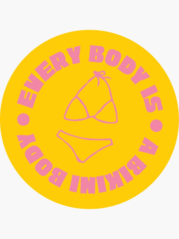 "Every Body is a Bikini Body Yellow" Sticker for Sale by ...