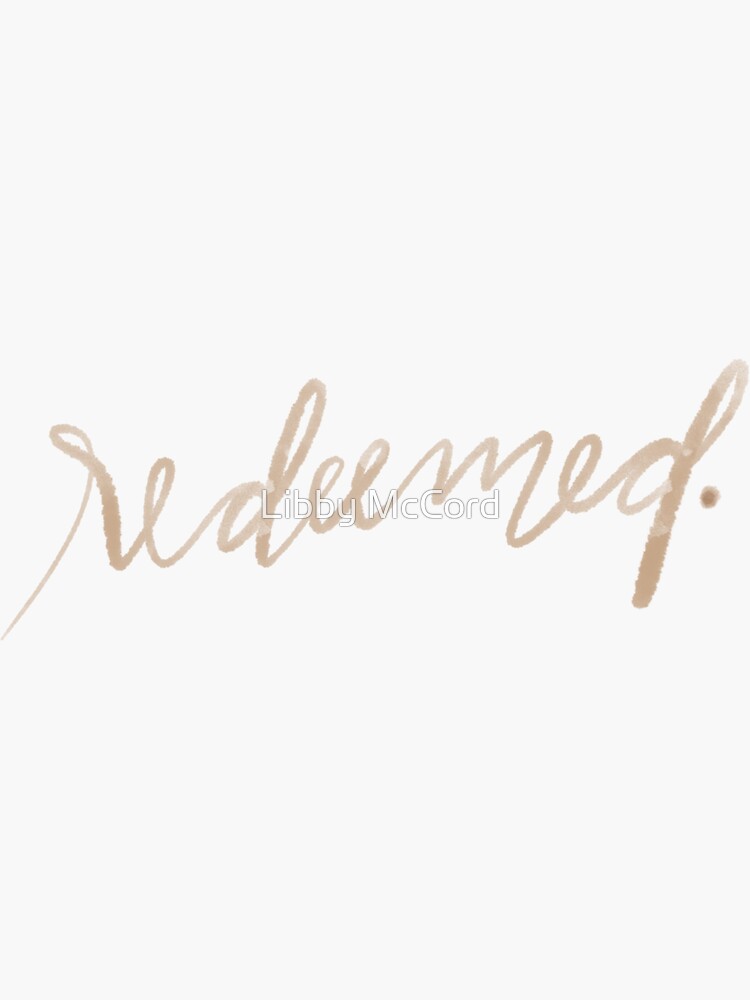"Redeemed Christian Sticker" Sticker for Sale by libbymccord | Redbubble