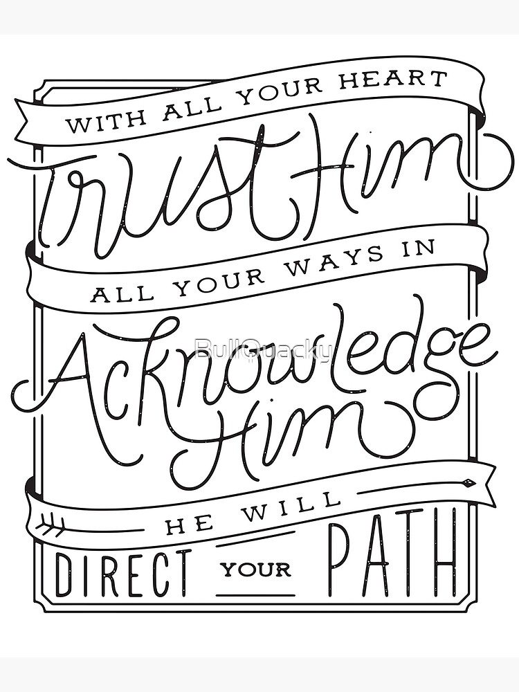 "Trust Acknowledge Him He will Direct your Path Christian Bible Verse ...