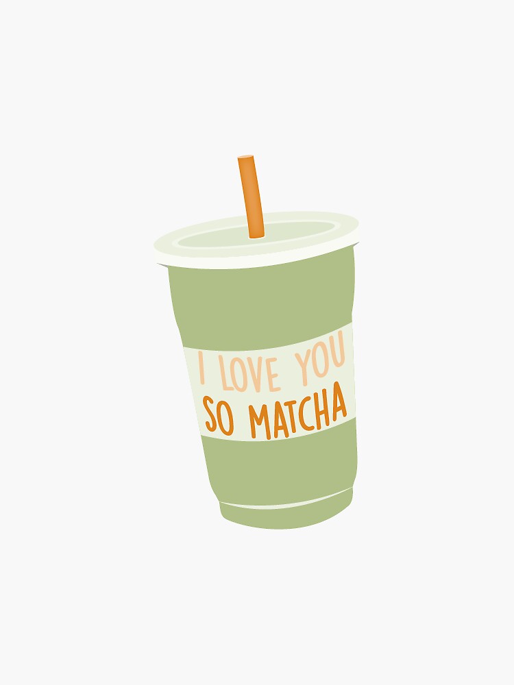 "i love you so matcha" Sticker for Sale by lenadesigns | Redbubble