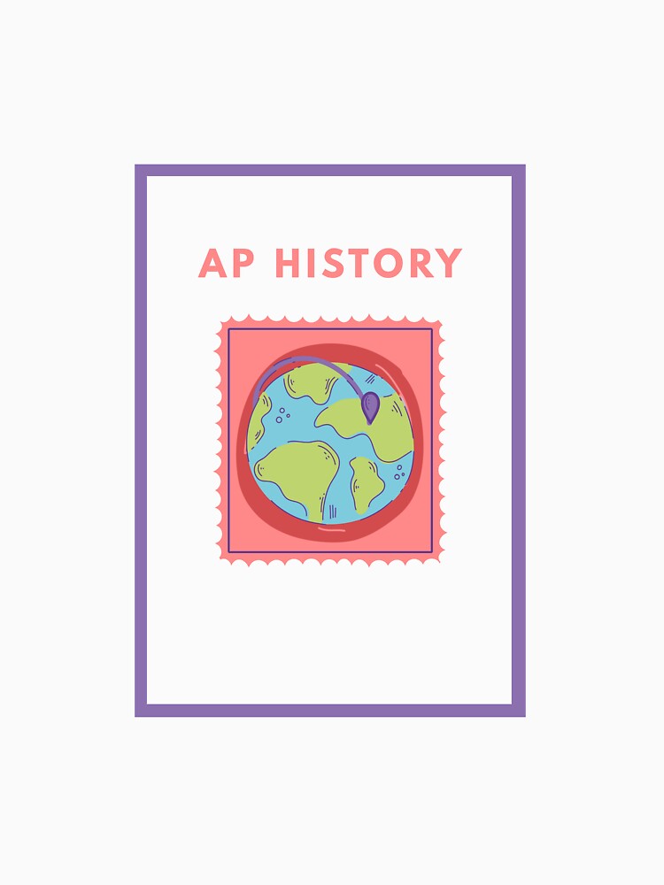 "AP History" T-shirt for Sale by xxeltaeul | Redbubble | history t ...