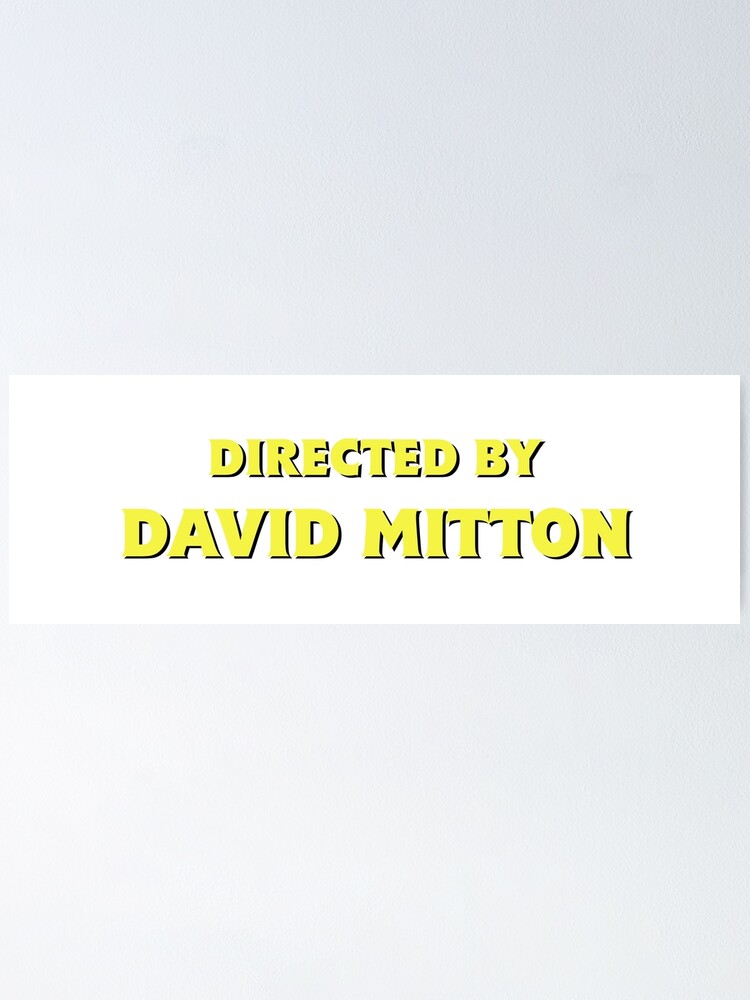 "Directed By David Mitton Thomas the Tank Engine" Poster by BKftLettuce ...