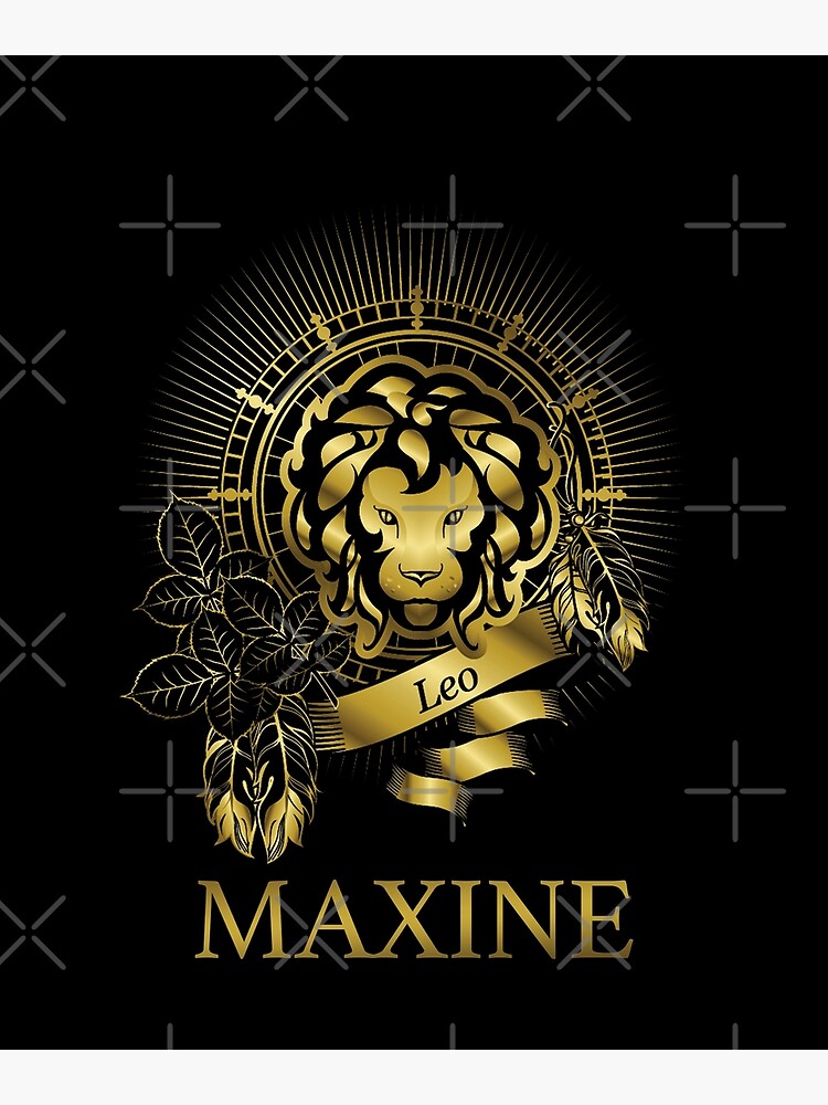 Maxine Name - Lion Leo Star Sign Named Maxine Premium Matte Vertical ...