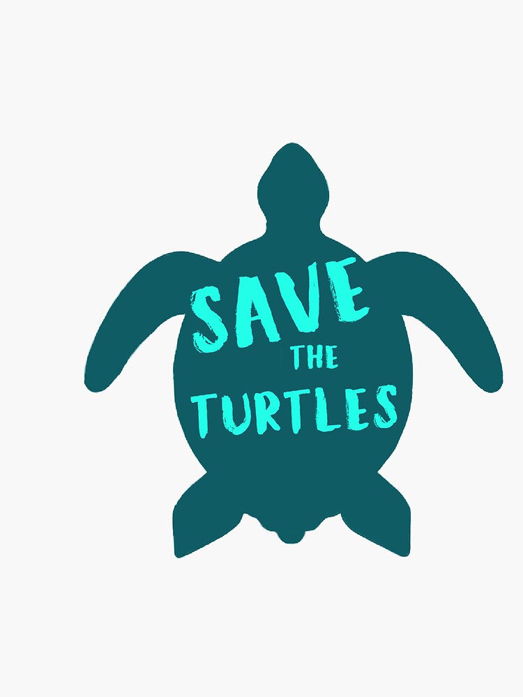 "Save the turtles sticker" Sticker by FARRAH7 | Redbubble
