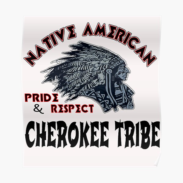 "Native American - Cherokee Tribe" Poster for Sale by yourmix-shop ...