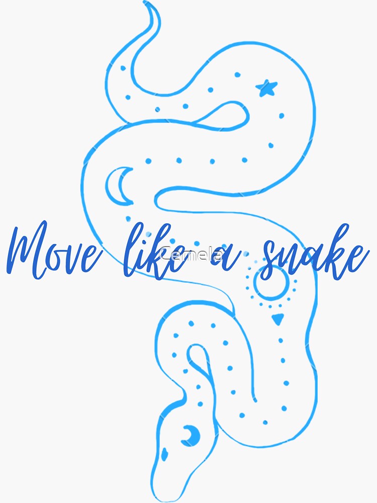 "Move like a snake" Sticker for Sale by Cemela | Redbubble