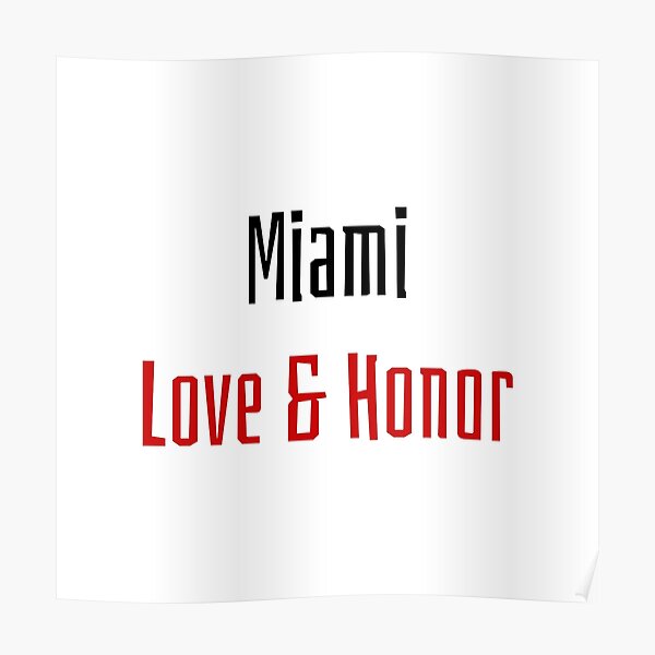 "Miami University - Miami Oxford - Love & Honor" Poster by ...