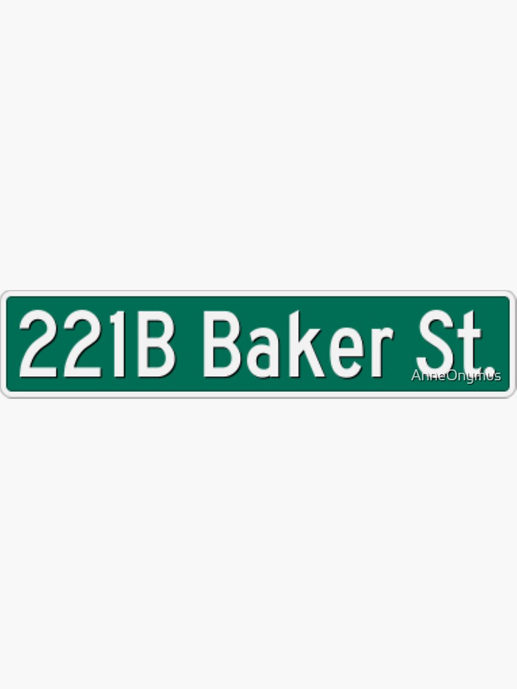 "221B Baker Street sign" Sticker for Sale by AnneOnymus | Redbubble