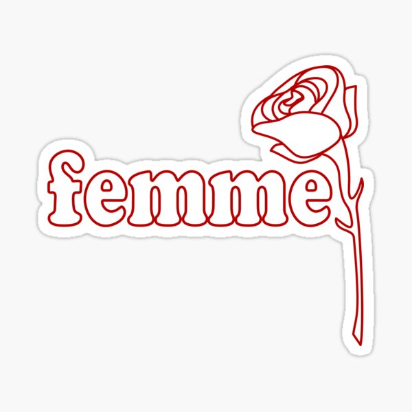 "FEMME" Sticker by medusachild | Redbubble