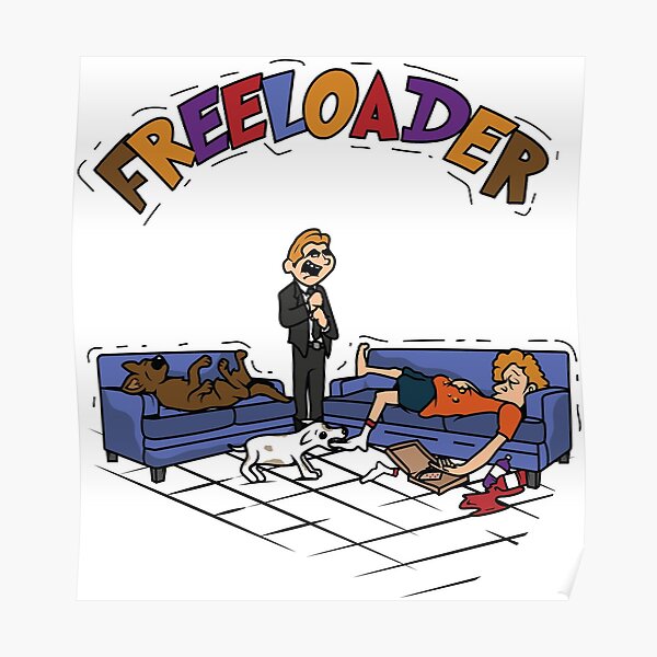 "FreeLoader" Poster for Sale by chris3475130 | Redbubble