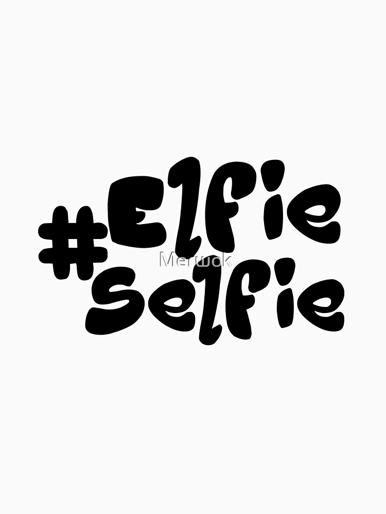 "Elfie Selfie" T-shirt by Merwok | Redbubble