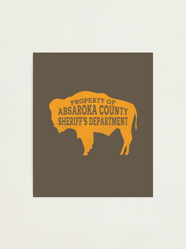 "Property of Absaroka County Sheriff's Department (Longmire ...