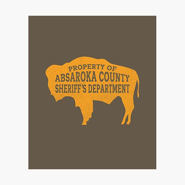 "Property of Absaroka County Sheriff's Department (Longmire ...