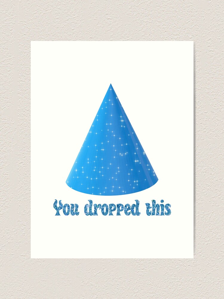 "You dropped this meme" Art Print by vieno | Redbubble