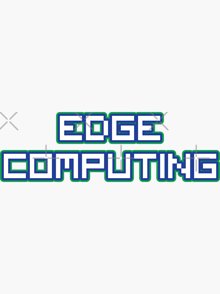 "Edge Computing Design 2 " Sticker for Sale by DifferentTees | Redbubble