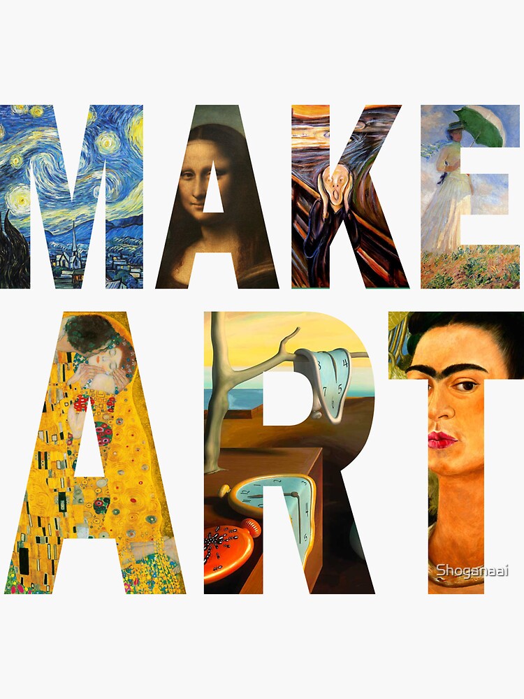 "MAKE ART" Sticker for Sale by Shoganaai | Redbubble