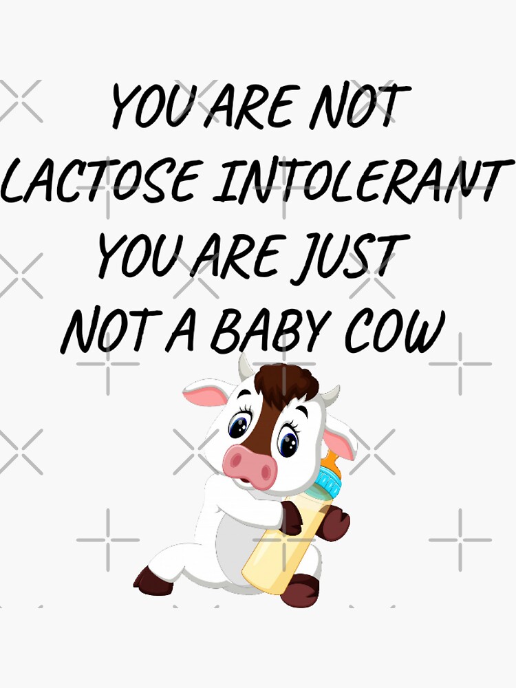 "Lactose Intolerant " Sticker for Sale by Hoildays | Redbubble