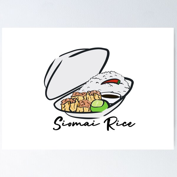 "Siomai Rice" Poster for Sale by aVerySneakyBox | Redbubble