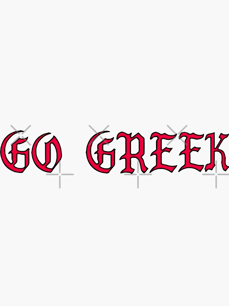 "GO GREEK RED STICKER" Sticker for Sale by ava-olivia | Redbubble