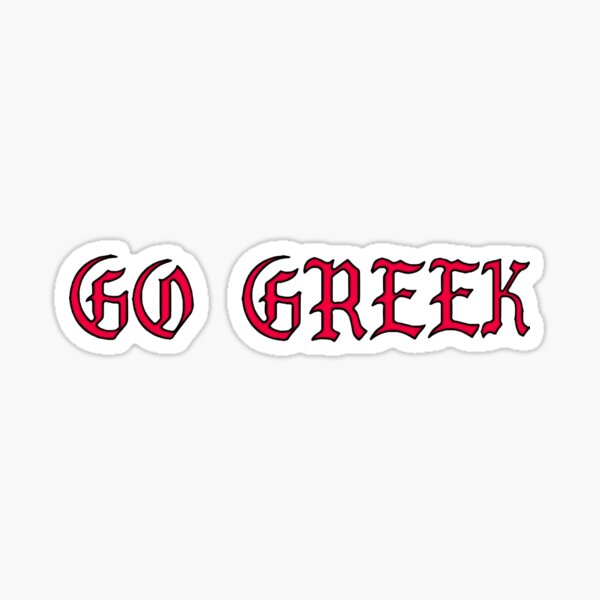 "GO GREEK RED STICKER" Sticker for Sale by ava-olivia | Redbubble