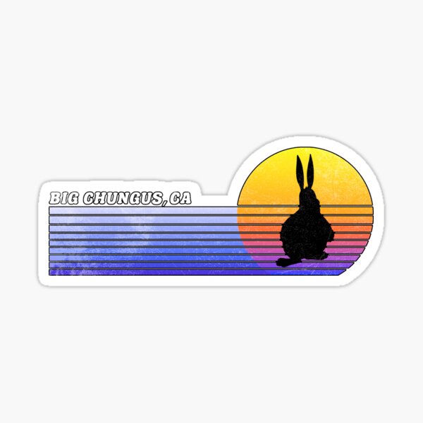 "Big Chungus CA Vintage" Sticker by Paradoxmotif | Redbubble