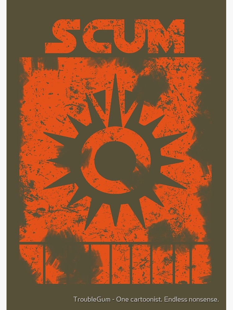 "Scum" Poster for Sale by simonbreeze | Redbubble