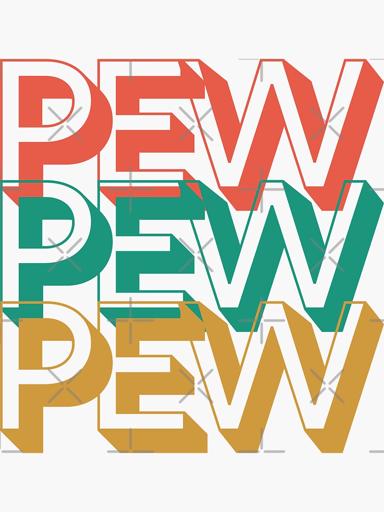 "Pew Pew Pew" Sticker for Sale by razvigod | Redbubble