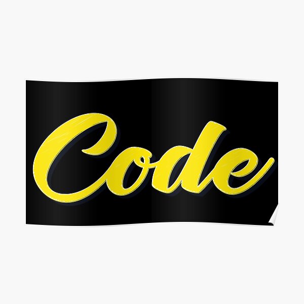 "Code Startup Coder Programming Software Engineering" Poster for Sale ...