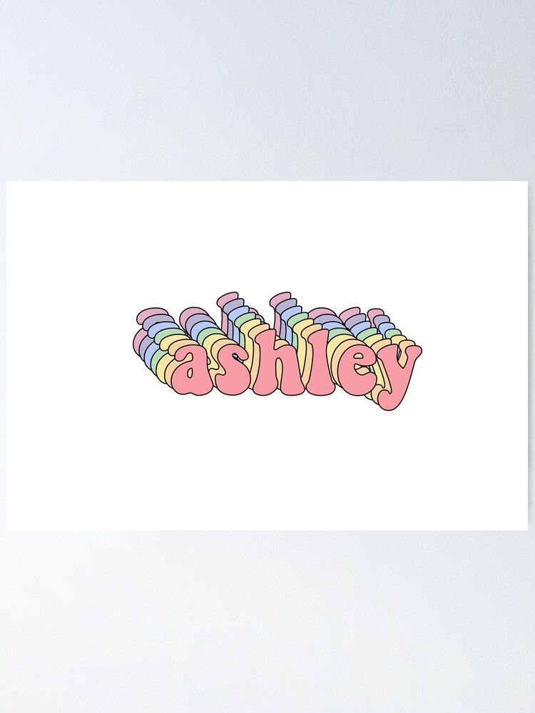 "ashley name sticker" Poster for Sale by youtubemugs | Redbubble