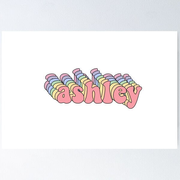 "ashley name sticker" Poster for Sale by youtubemugs | Redbubble