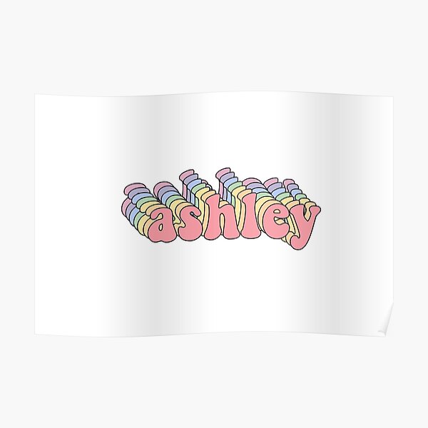 "ashley name sticker" Poster by youtubemugs | Redbubble