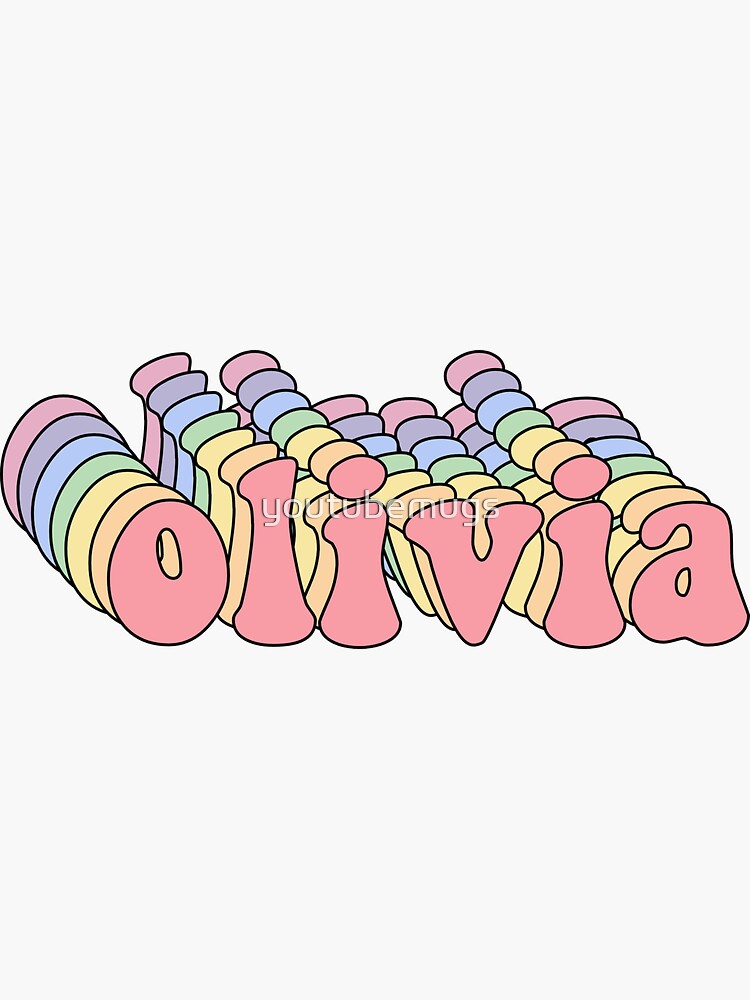 "olivia name sticker" Sticker for Sale by youtubemugs | Redbubble