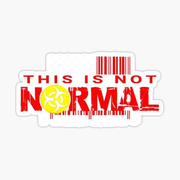 "New Normal?" Sticker for Sale by 01Graphics | Redbubble