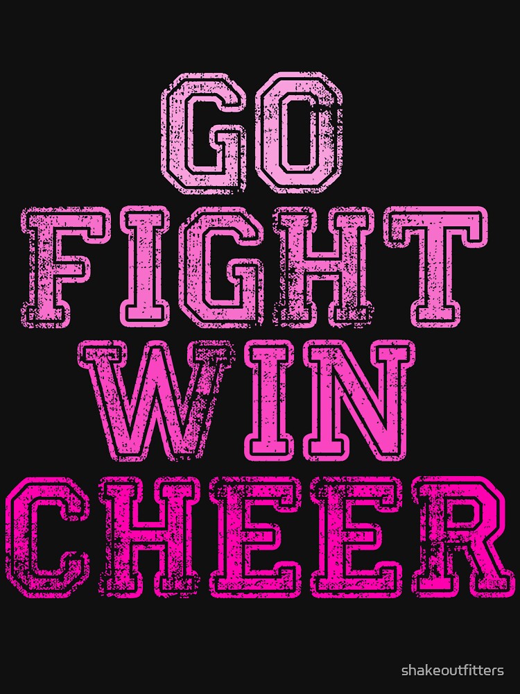 "Go Fight Win...Cheer" T-shirt by shakeoutfitters | Redbubble