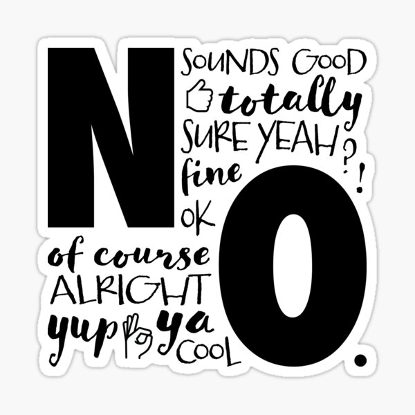 "How to say no" Sticker for Sale by Apfelchipsaurus | Redbubble
