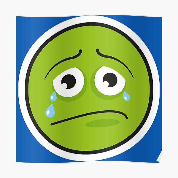 " crying green emoji face" Poster by Bubsart78 | Redbubble
