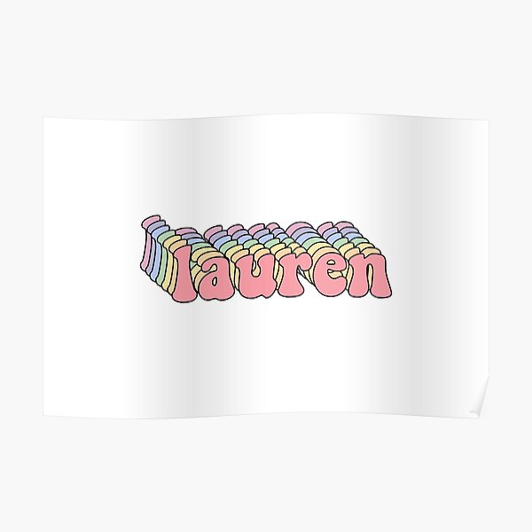 "lauren name sticker" Poster by youtubemugs | Redbubble