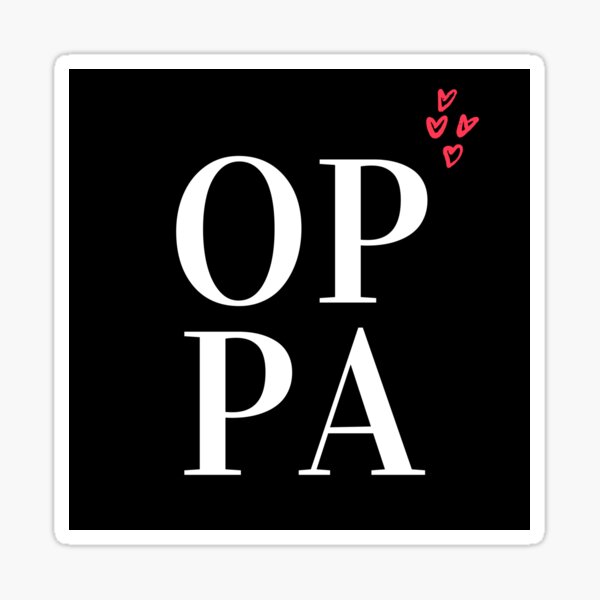 "Oppa T - Shirts for K Drama Lovers" Sticker for Sale by MELH03 | Redbubble
