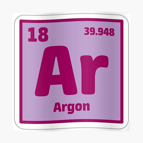 Argon Posters | Redbubble